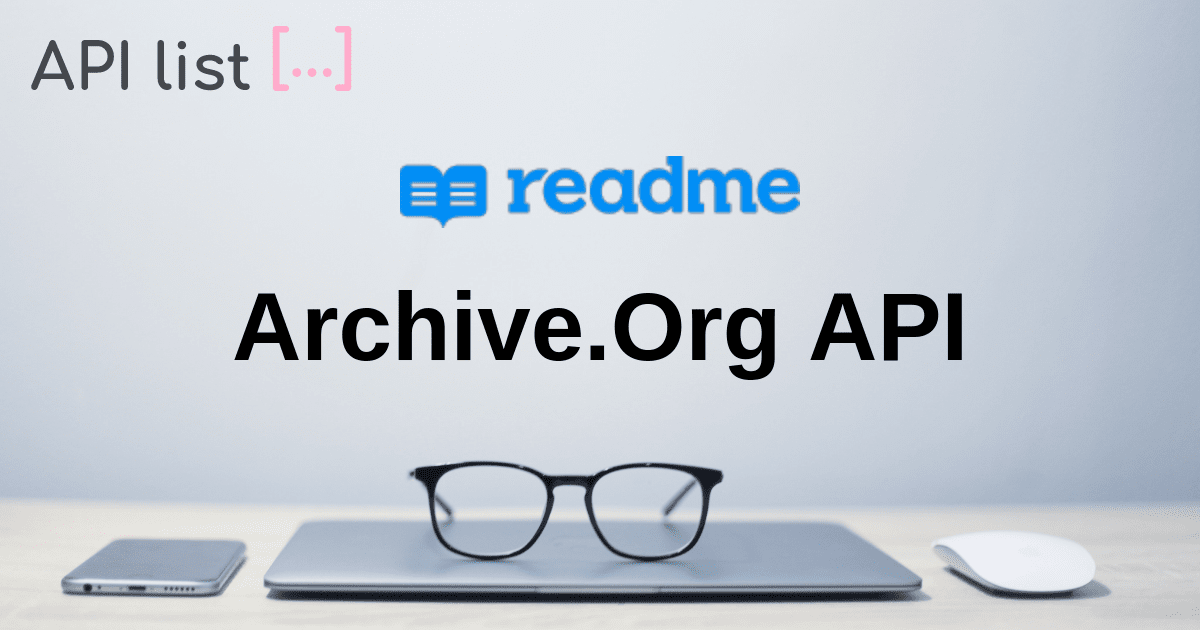 Archive.org API | APIList.fun