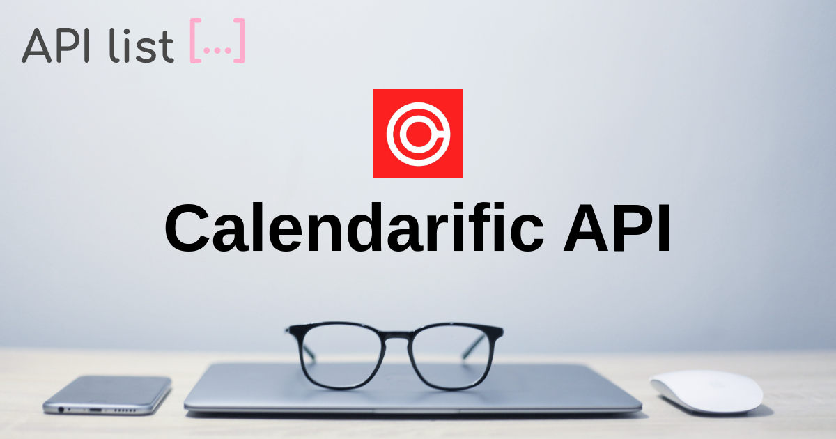 Calendarific API | APIList.fun