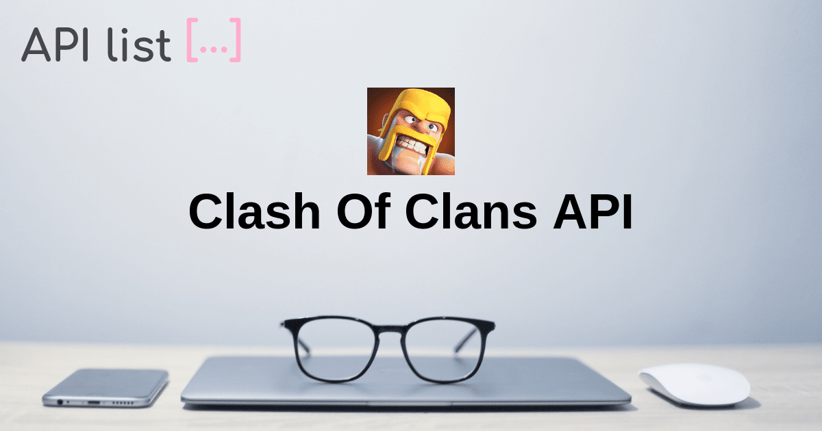 Clash of clans API | APIList.fun