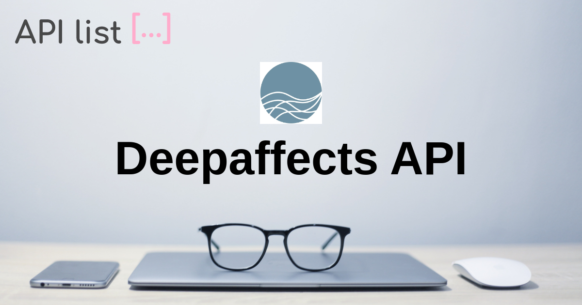 Deepaffects API | APIList.fun