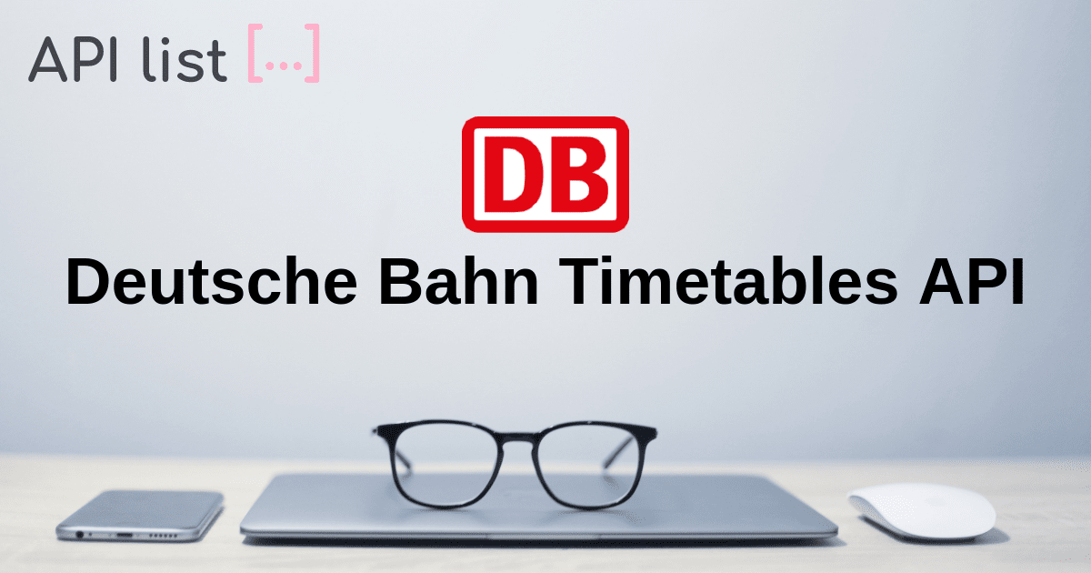 Deutsche Bahn Timetables API | APIList.fun