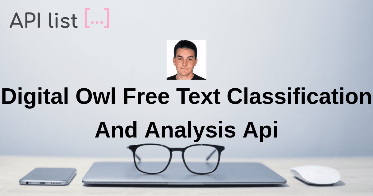 Digital owl free text classification and analysis api API | APIList.fun
