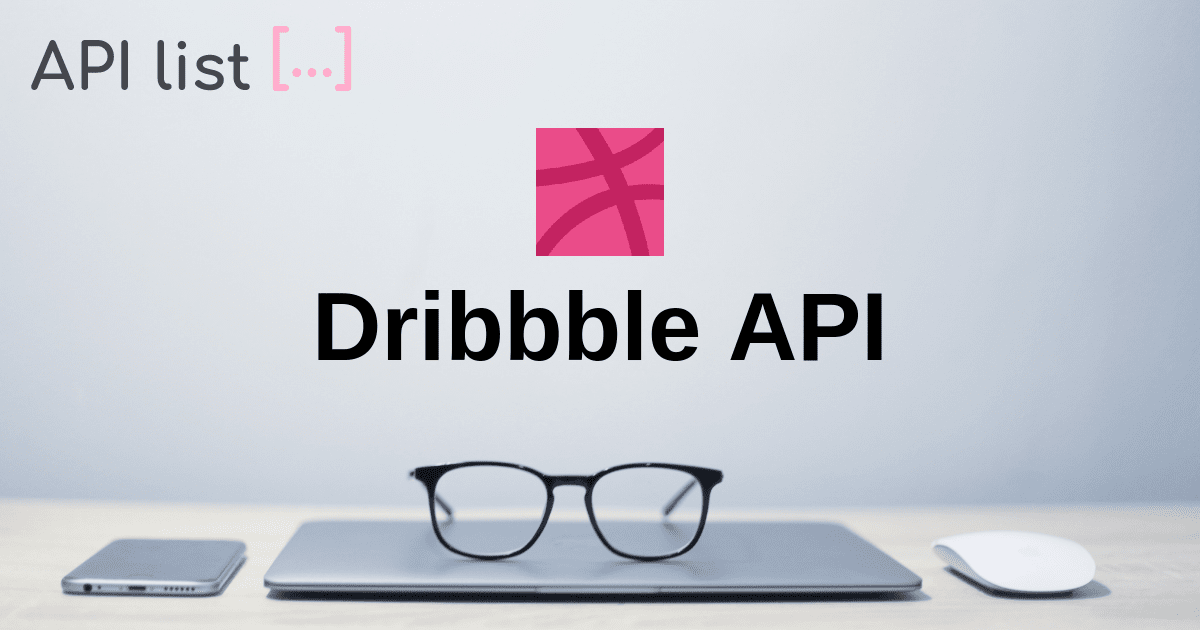 Dribbble API | APIList.fun Dribbble API | APIList.fun