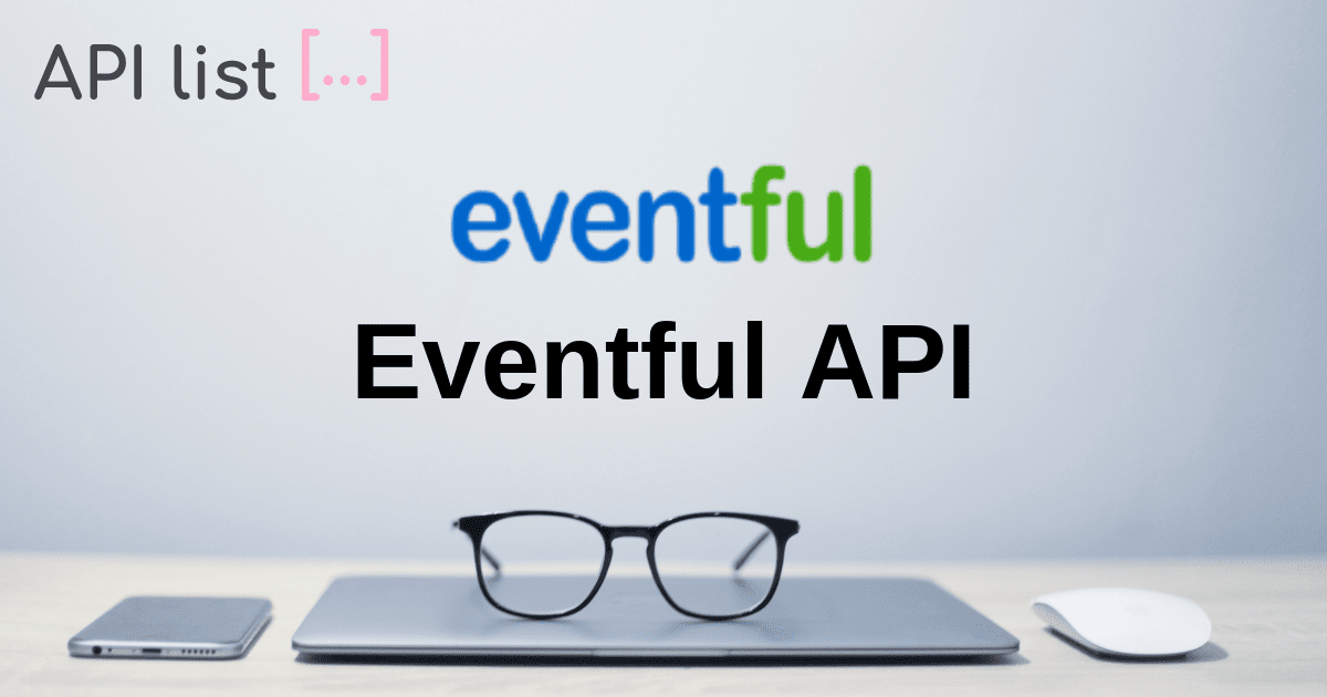 Eventful API API | APIList.fun