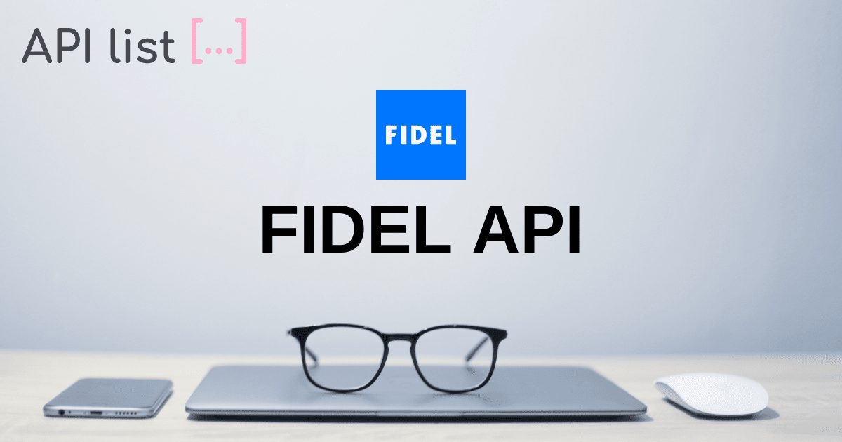 FIDEL API API | APIList.fun
