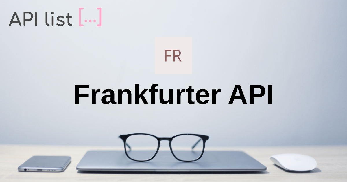 Frankfurter API | APIList.fun