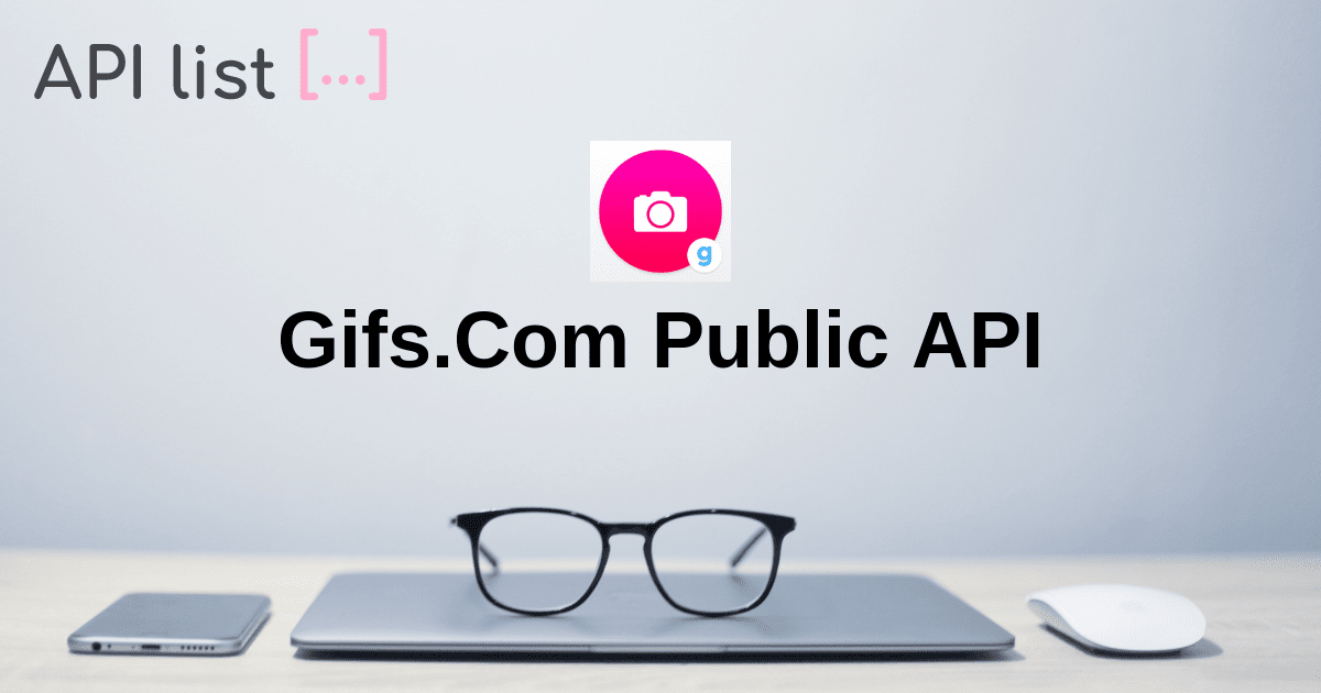 Gifs.com Public API API | APIList.fun