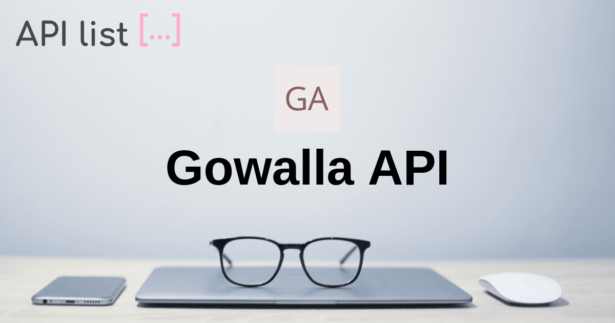 Gowalla API API | APIList.fun