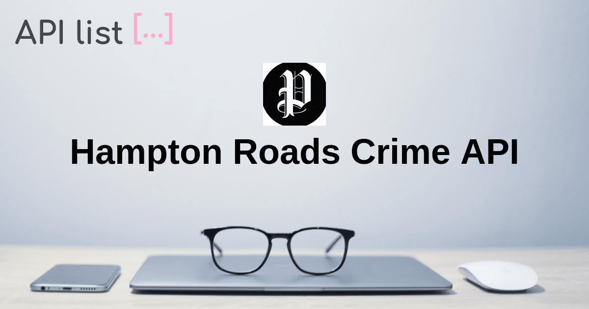 Hampton Roads Crime API | APIList.fun