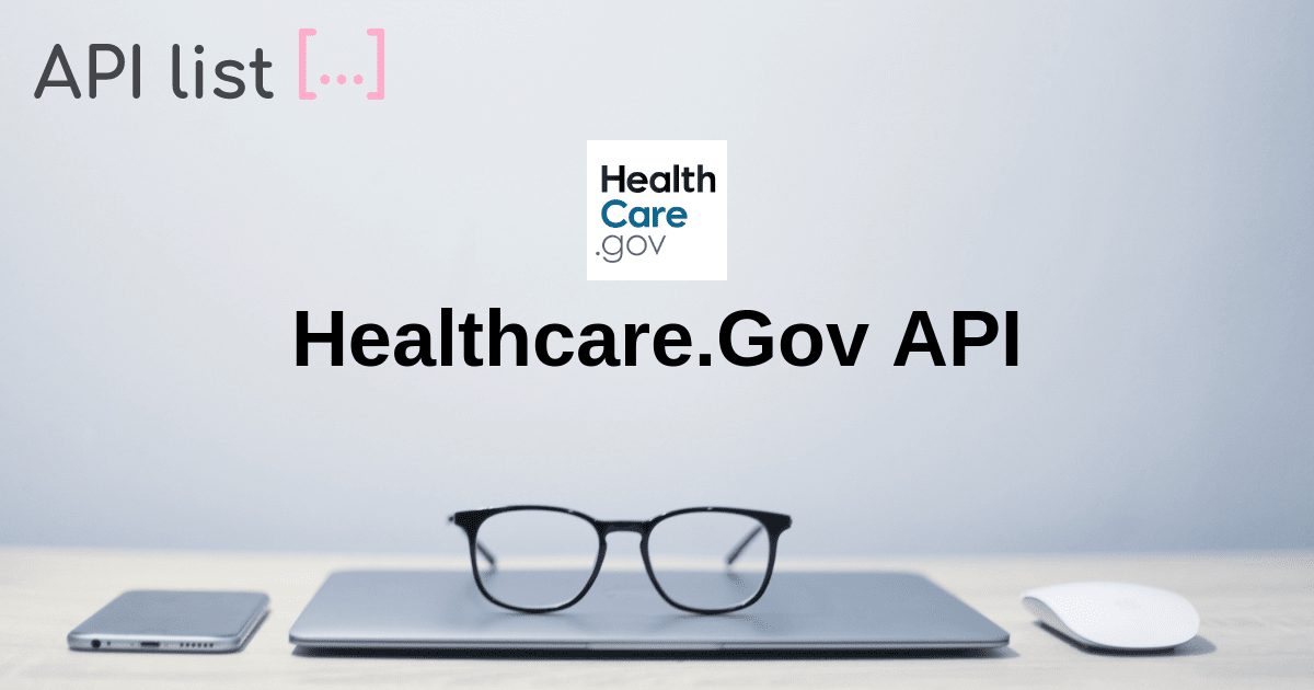 Healthcare.gov API | APIList.fun