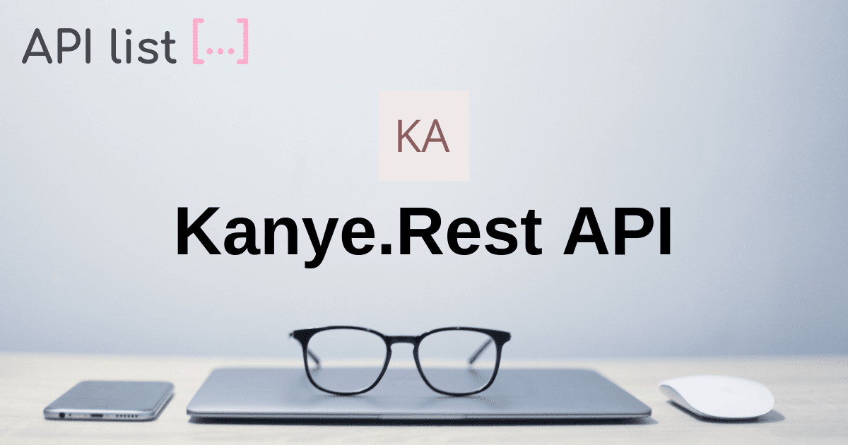 Kanye.rest API | APIList.fun
