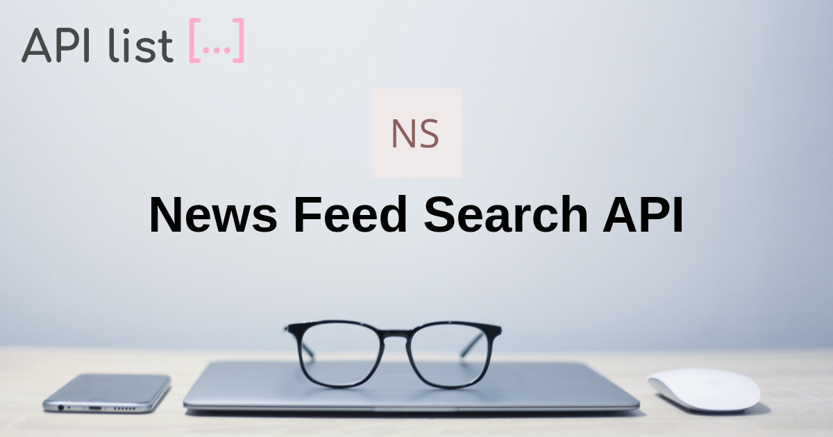 News feed search API | APIList.fun