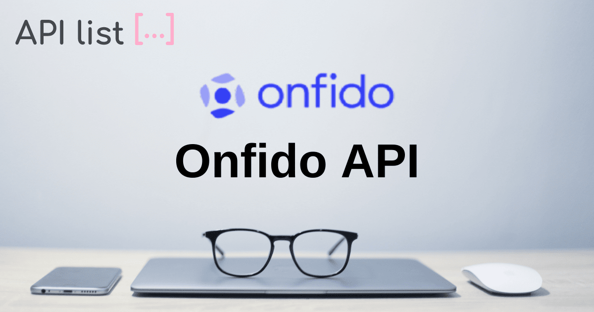 Onfido API | APIList.fun
