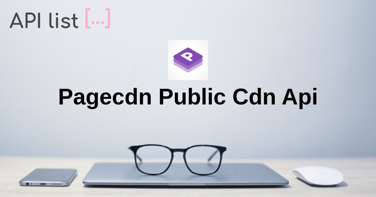 Pagecdn public cdn api API | APIList.fun