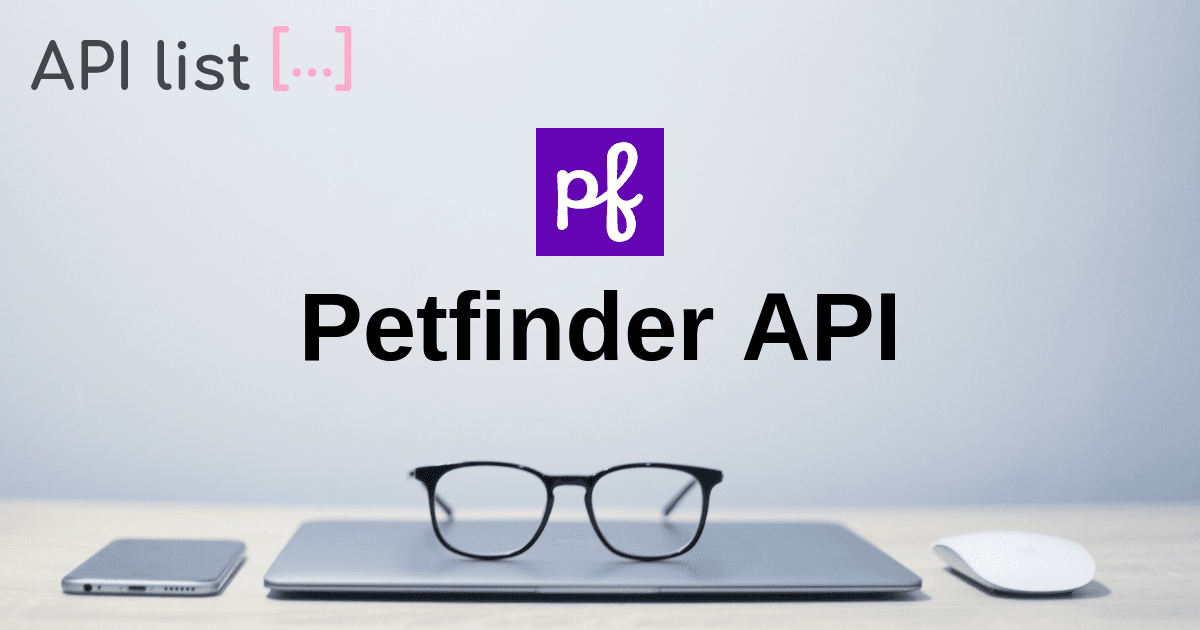 Petfinder API | APIList.fun
