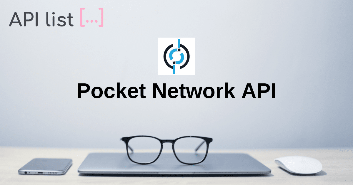 Pocket network API | APIList.fun