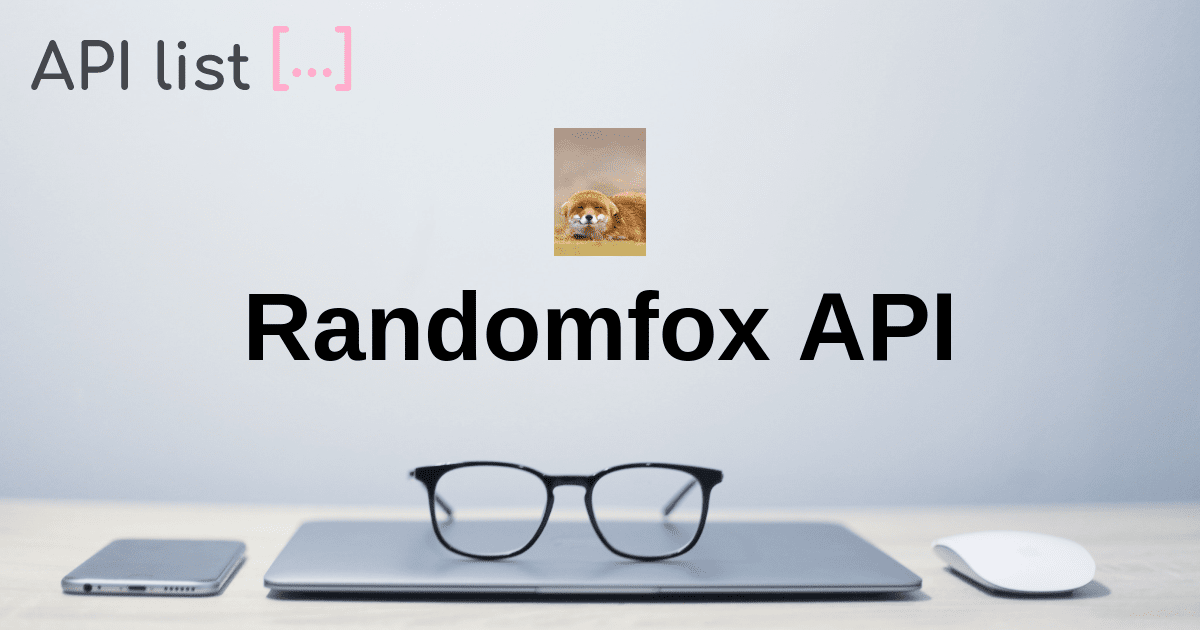 Randomfox API | APIList.fun