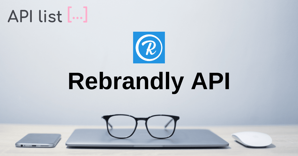 Rebrandly API | APIList.fun