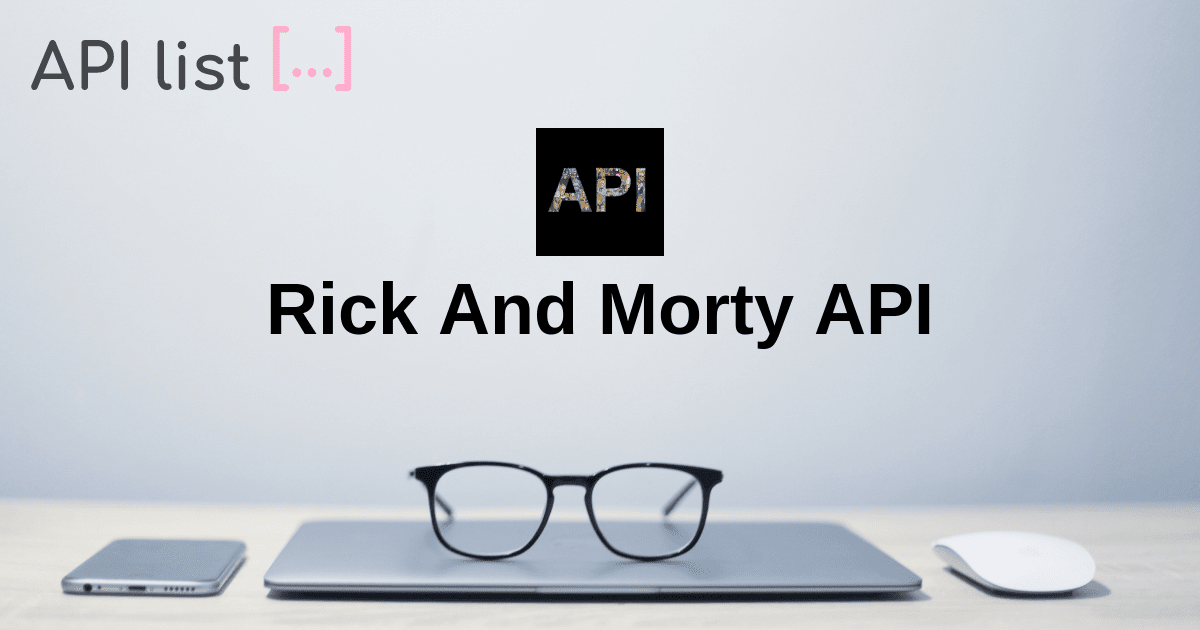 Rick and morty API | APIList.fun