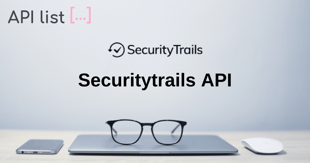 Securitytrails API | APIList.fun