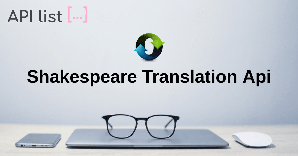 Shakespeare translation api API | APIList.fun