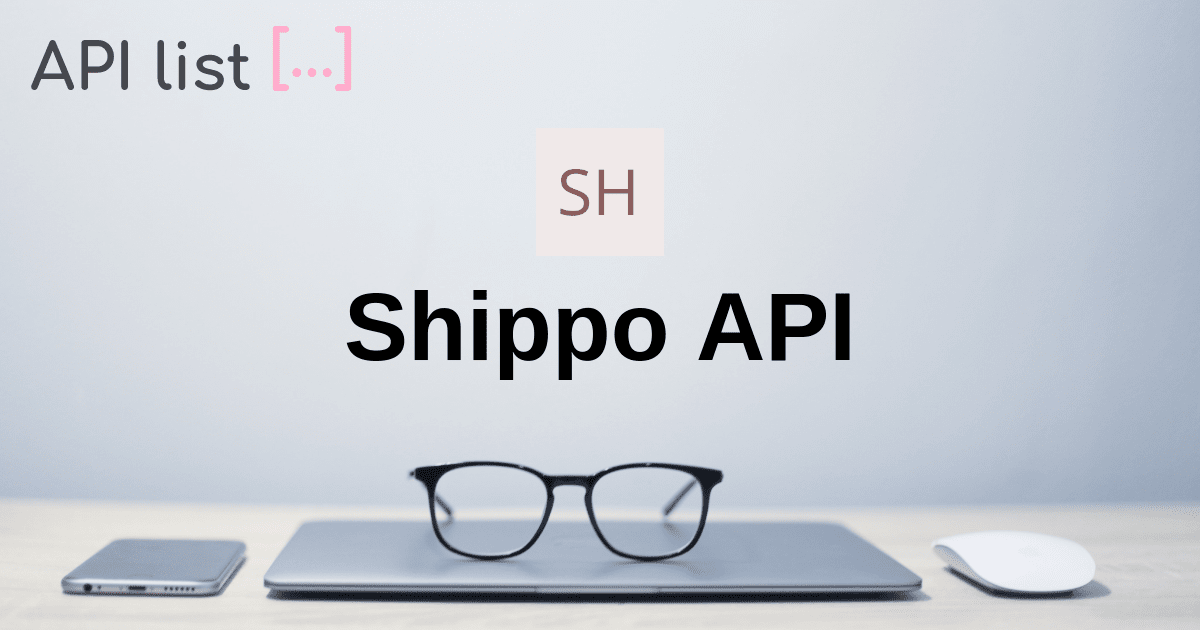 Shippo API | APIList.fun