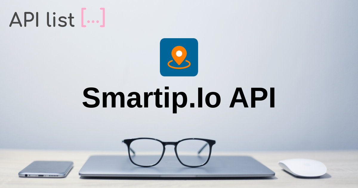 Smartip.io API | APIList.fun