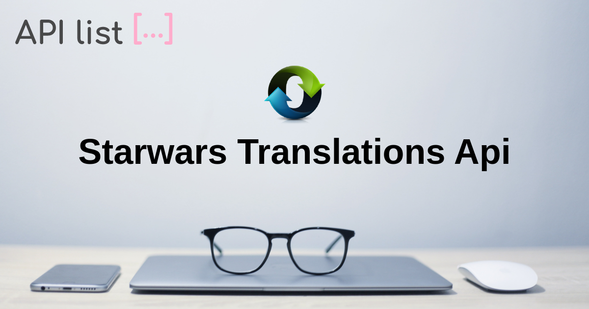 Starwars translations api API | APIList.fun