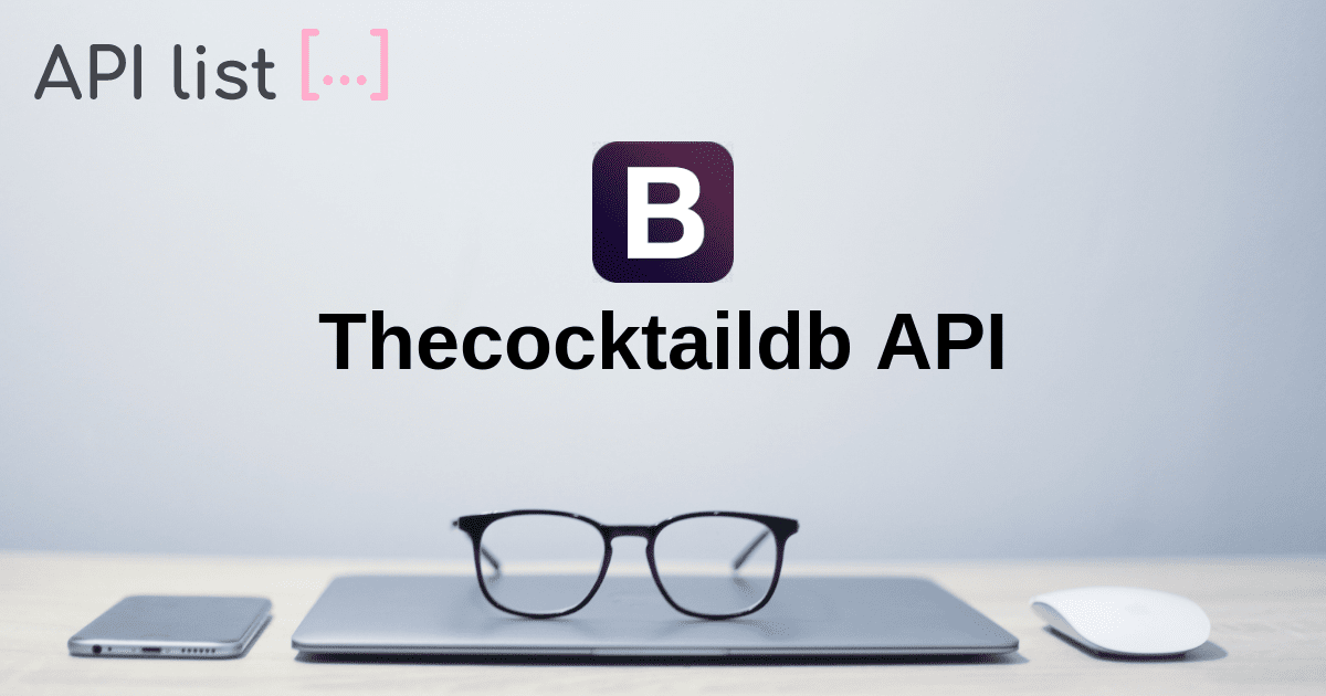 Thecocktaildb API | APIList.fun