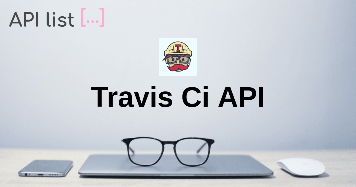 Travis ci API | APIList.fun
