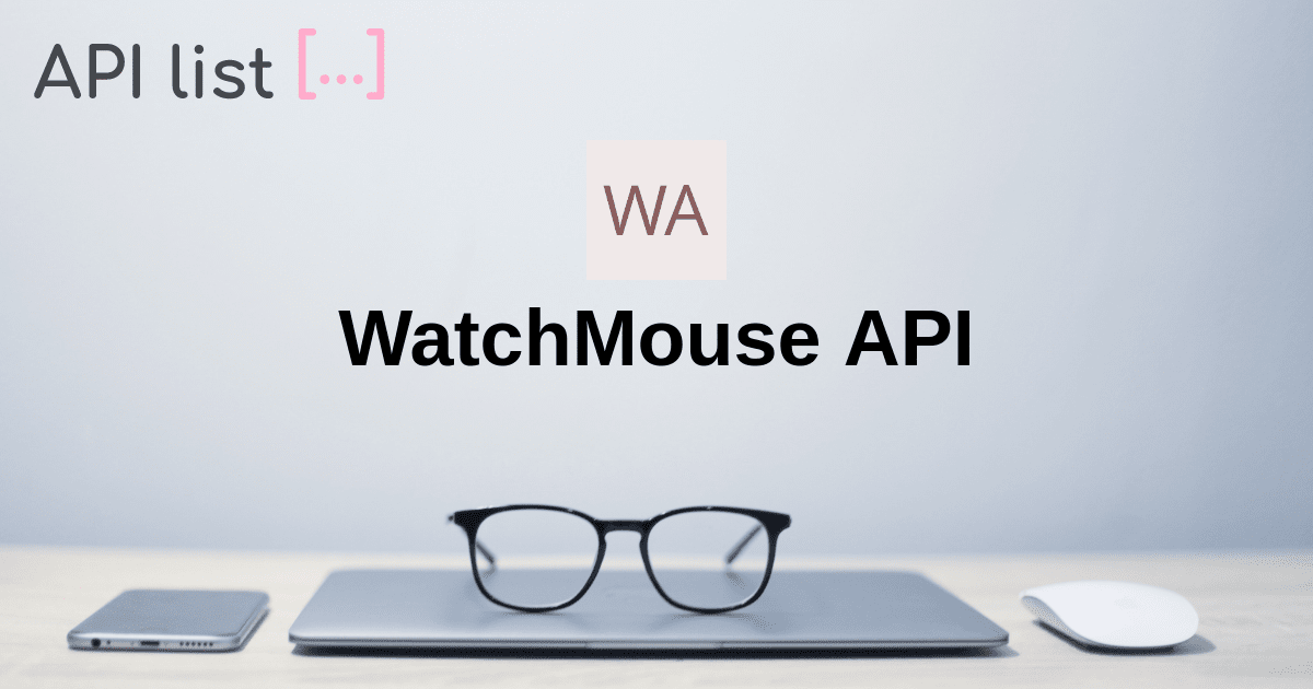 WatchMouse API API | APIList.fun